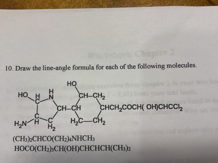 Solved Question 10. Draw the line-angle formula for each of | Chegg.com