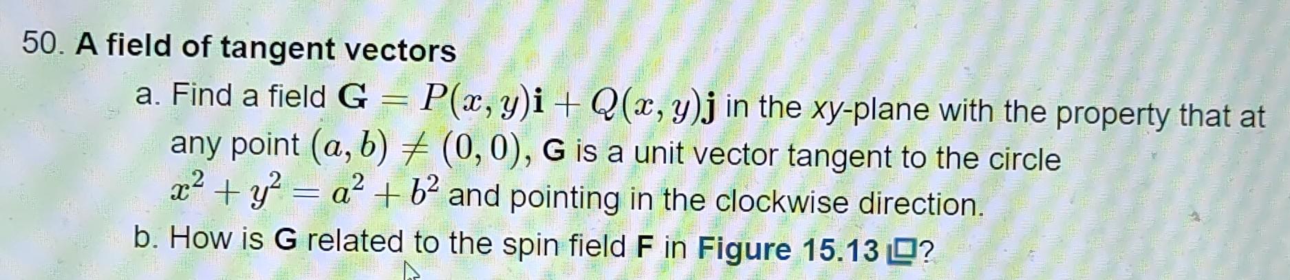 Solved 0. A field of tangent vectors a. Find a field | Chegg.com