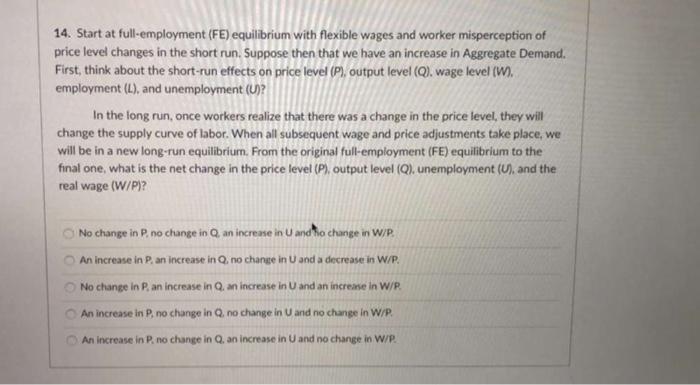 Solved 14. Start at full-employment (FE) equilibrium with | Chegg.com