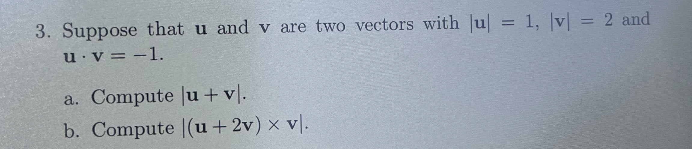 Solved Suppose that u ﻿and v ﻿are two vectors with | Chegg.com