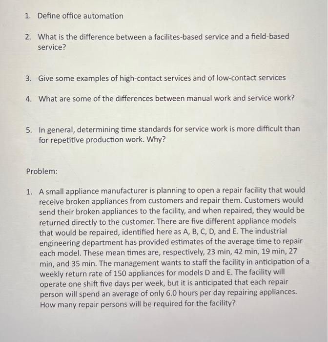 Solved 1. Define office automation 2. What is the difference | Chegg.com