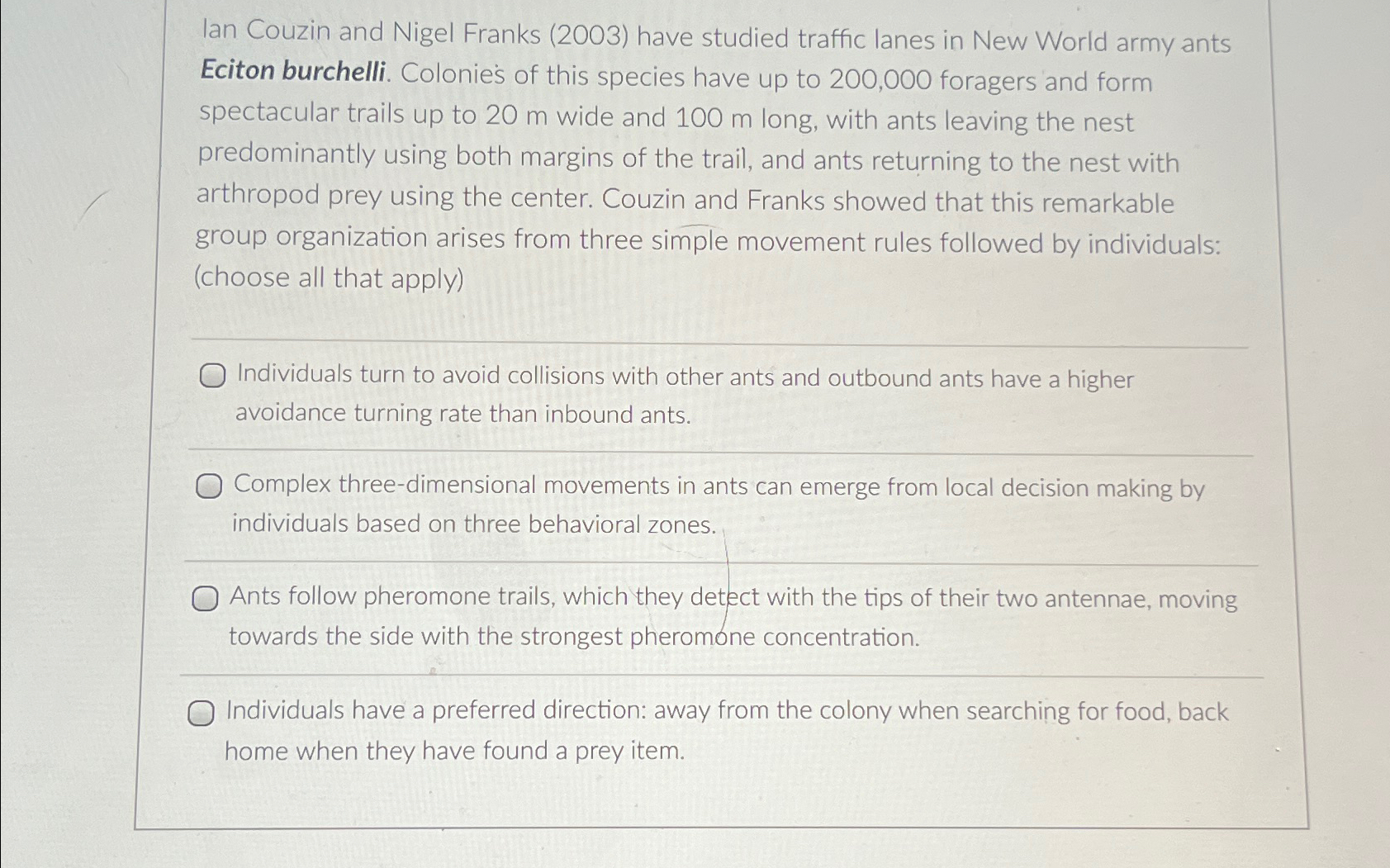Solved Ian Couzin and Nigel Franks (2003) ﻿have studied | Chegg.com