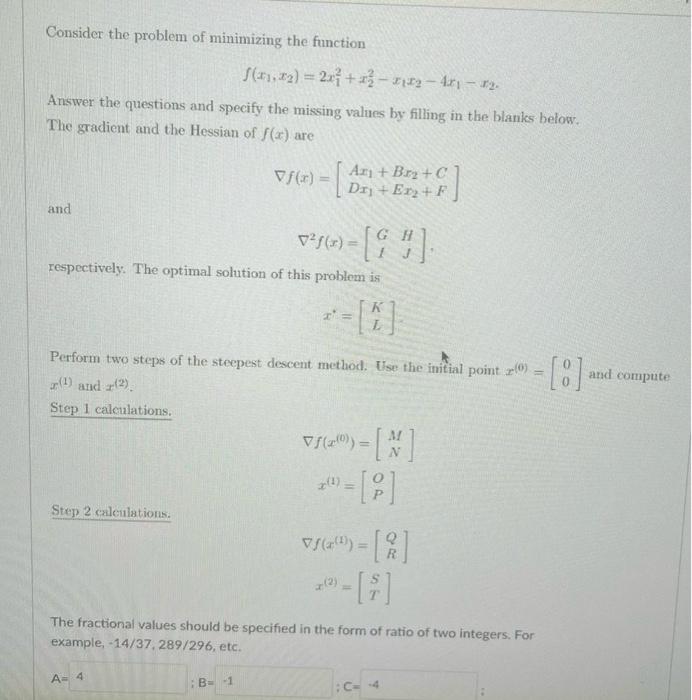 Solved Consider the problem of minimizing the function | Chegg.com