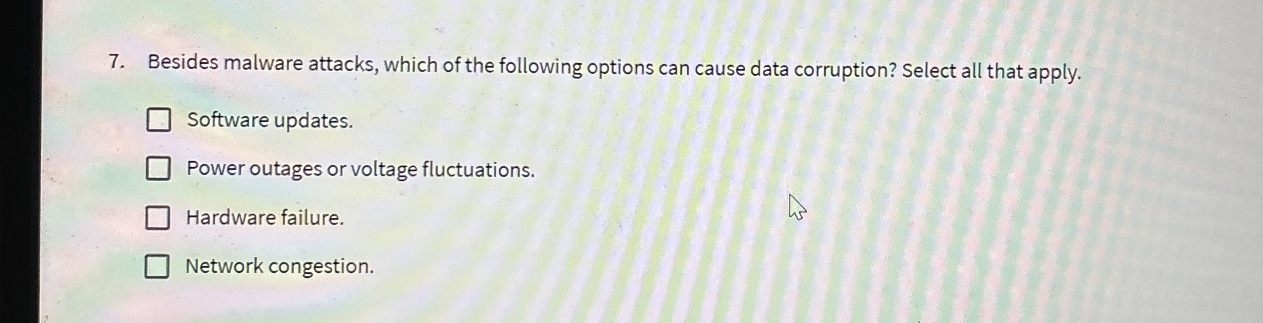 Solved Besides malware attacks, which of the following | Chegg.com