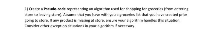 Solved 1) Create a Pseudo-code representing an algorithm | Chegg.com