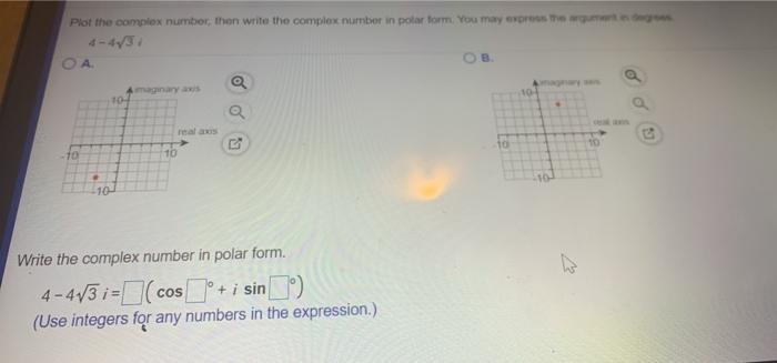 Solved Plot the complex number, then write the complex | Chegg.com