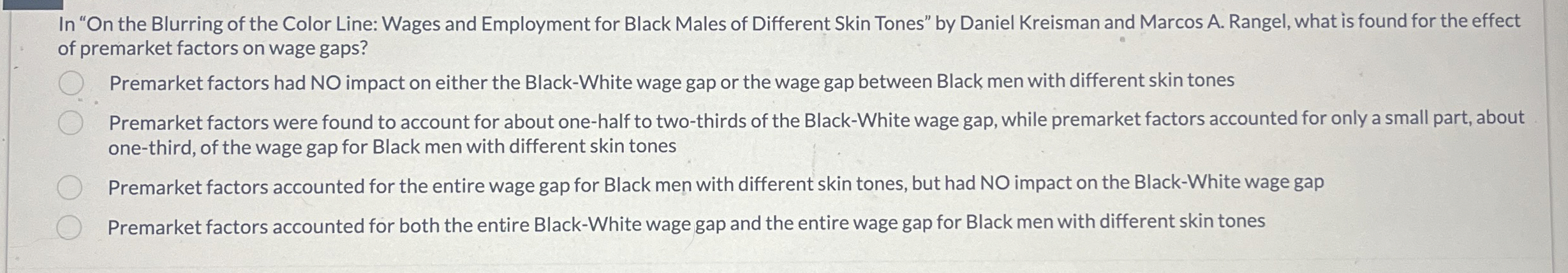 Solved In "On the Blurring of the Color Line: Wages and | Chegg.com
