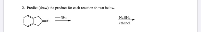 Solved 2. Predict (draw) the product for each reaction shown | Chegg.com
