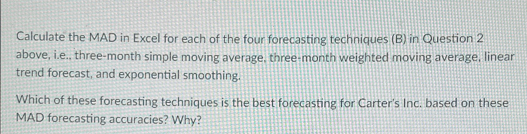 Solved Calculate the MAD in Excel for each of the four | Chegg.com