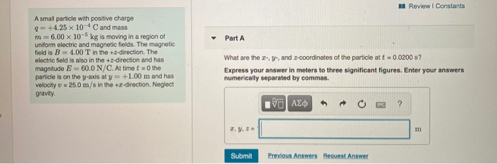 Solved A Review | Constants Part A A small particle with | Chegg.com