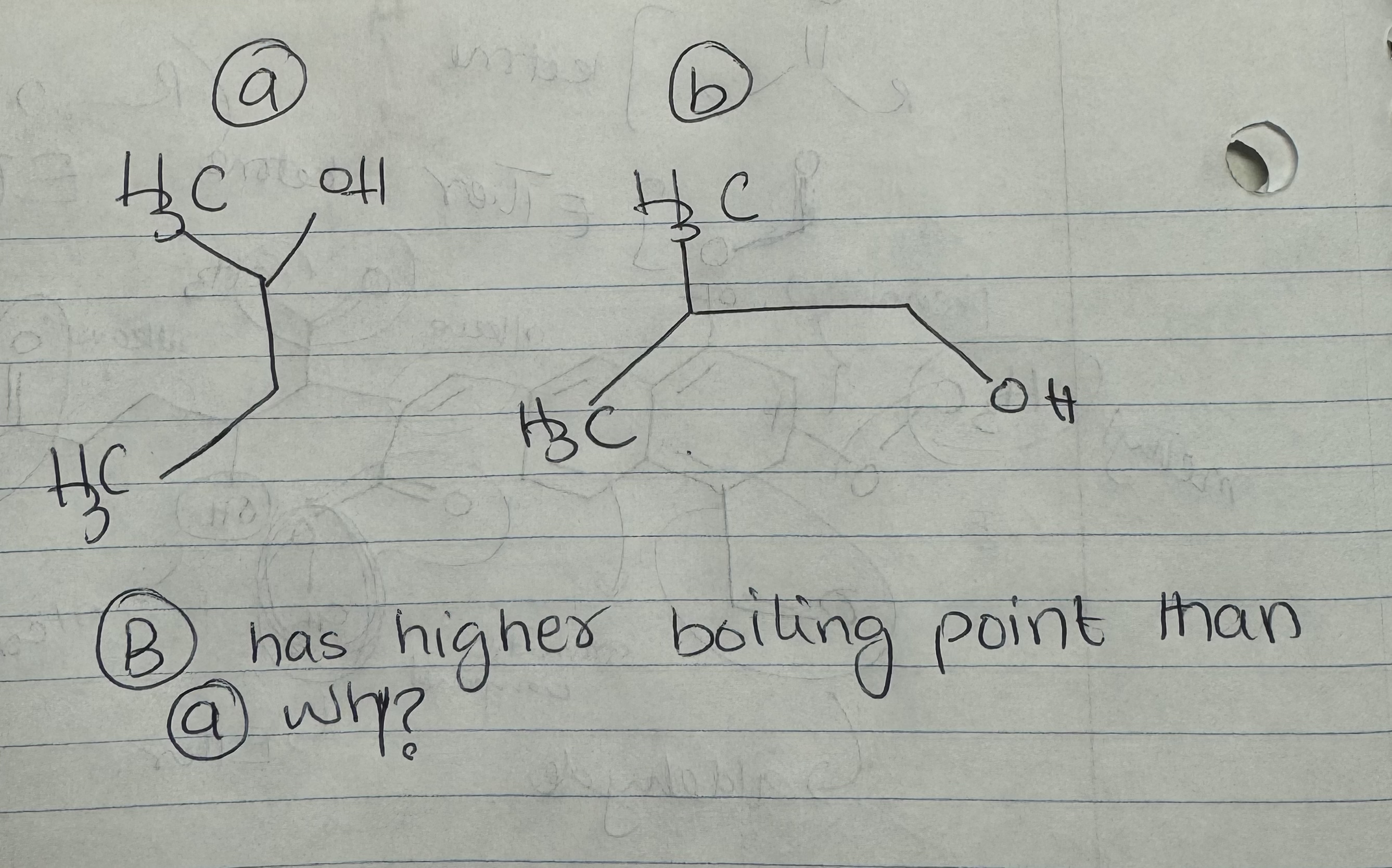 Solved (b)(B) ﻿has higher boiling point than(a) ﻿whY? | Chegg.com