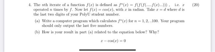 Solved 4. The nth iterate of a function f(x) is defined as | Chegg.com