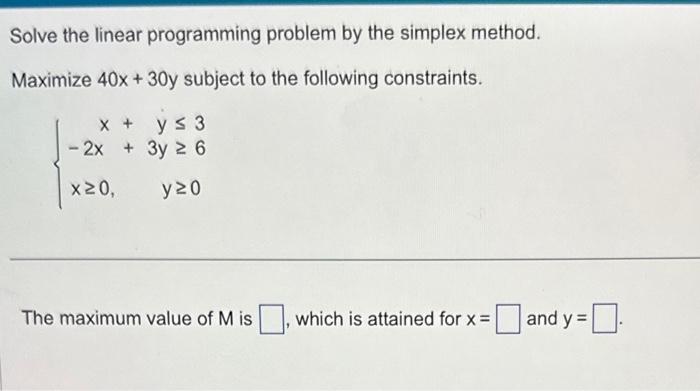 Solved Solve the linear programming problem by the simplex | Chegg.com