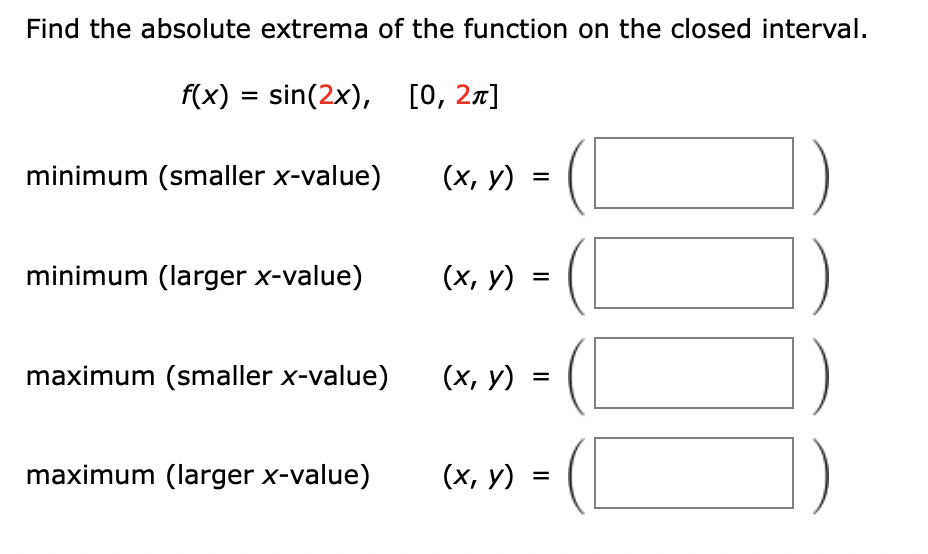 Solved Find the absolute ﻿extrema of ﻿the function on ﻿the | Chegg.com