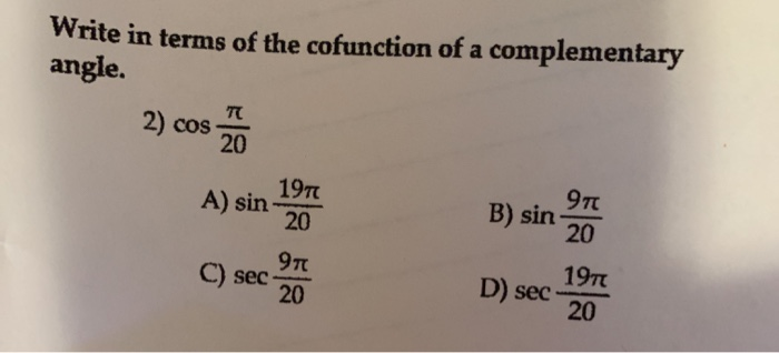 Solved Write in terms of the cofunction of a complementary | Chegg.com