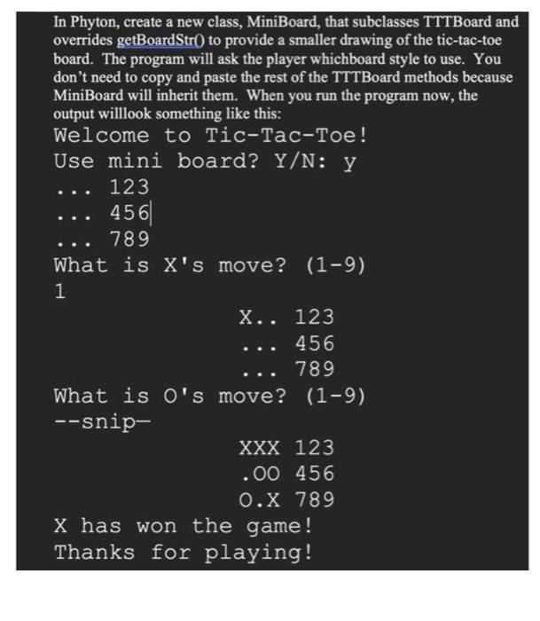 Solved In Phyton, create a new class, MiniBoard, that | Chegg.com Solved In Phyton, create a new class, MiniBoard, that | Chegg.com