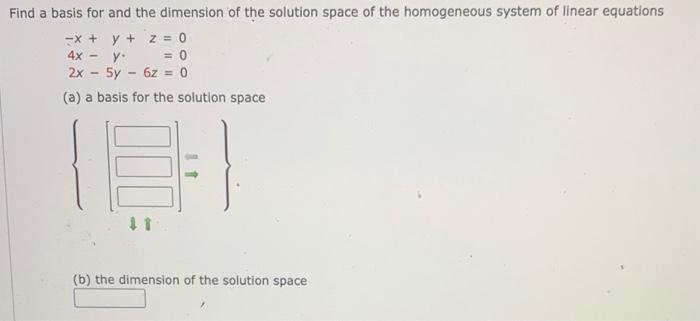 Solved Find a basis for and the dimension of the solution | Chegg.com