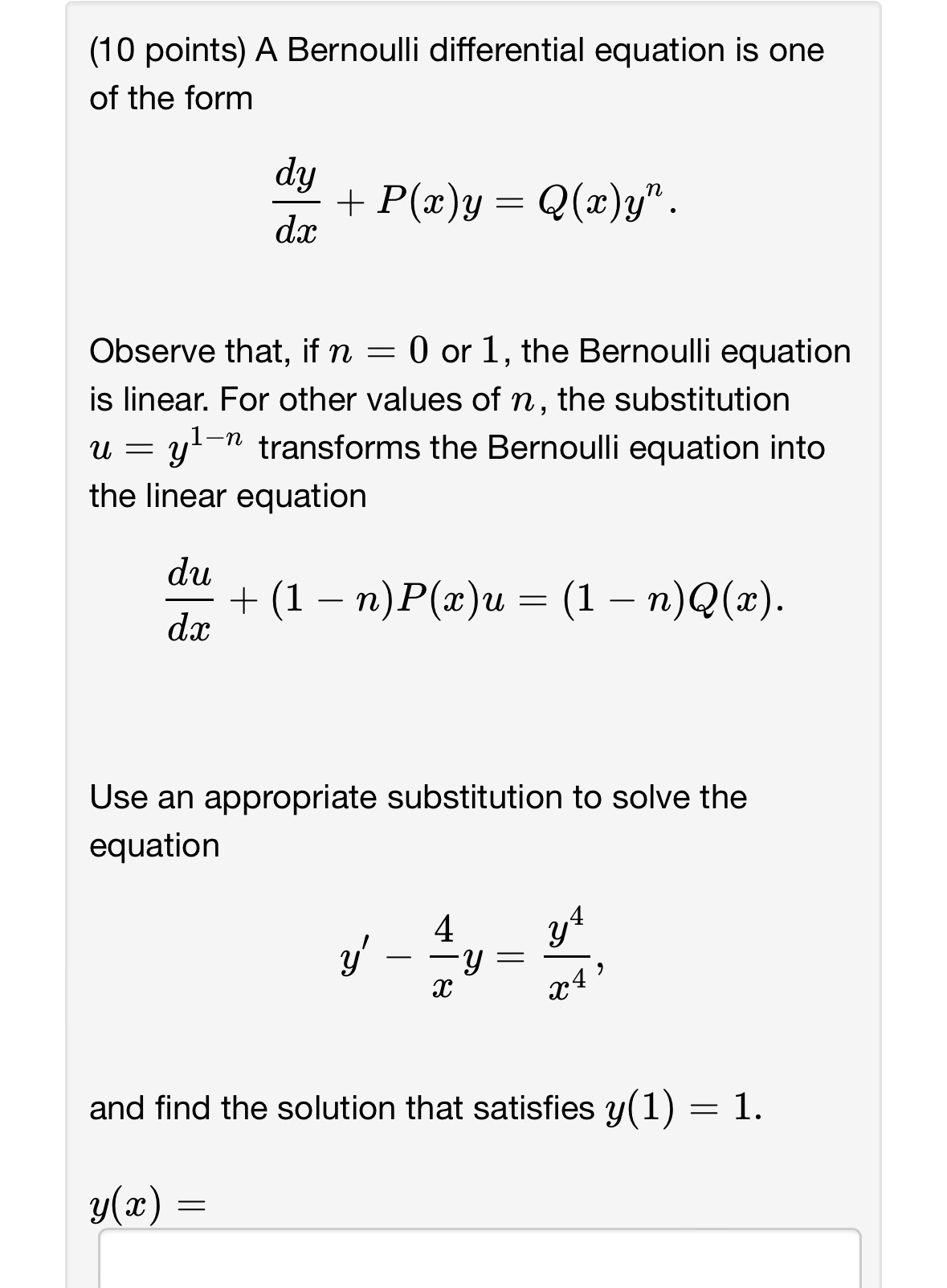 Solved (10 ﻿points) ﻿A Bernoulli differential equation is | Chegg.com