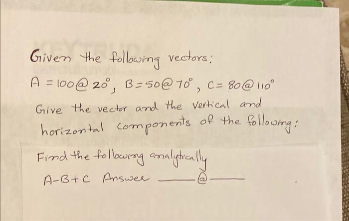 Solved Given the following vectors: | Chegg.com
