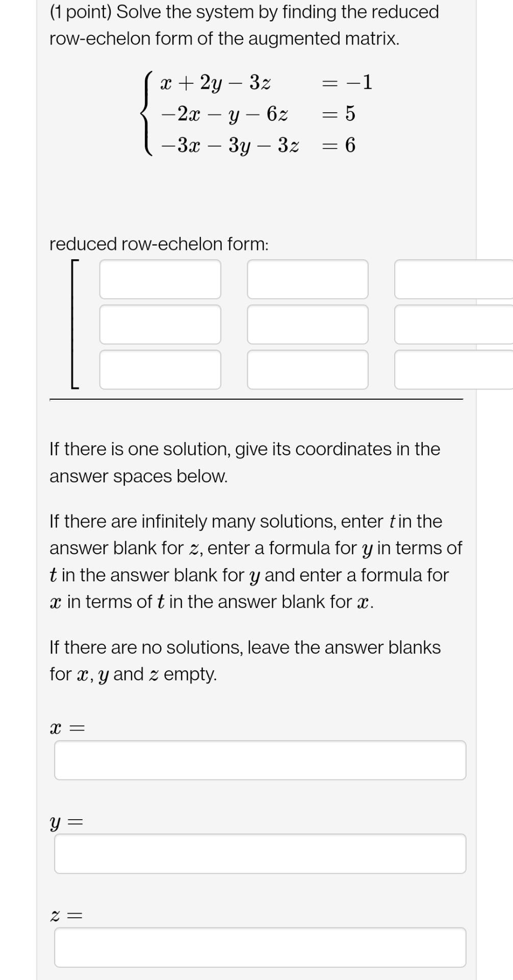 Solved (1 point) Solve the system by finding the reduced | Chegg.com
