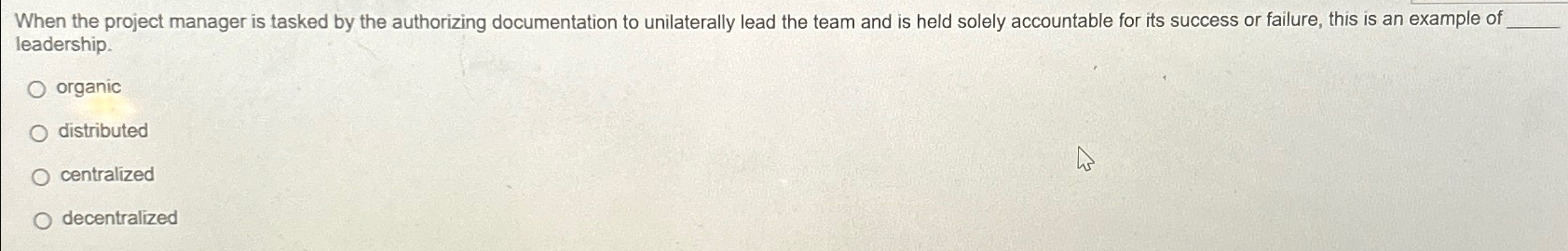 Solved When the project manager is tasked by the authorizing | Chegg.com