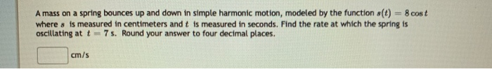 Solved A mass on a spring bounces up and down in simple | Chegg.com