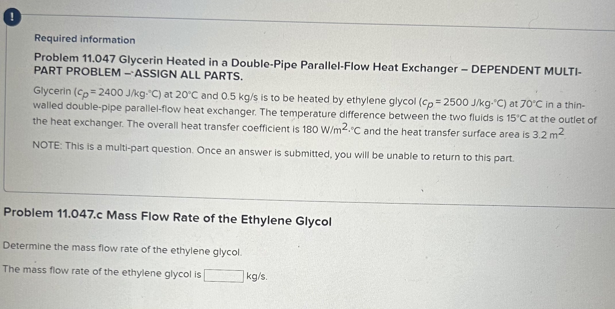 Solved !Required informationProblem 11.047 ﻿Glycerin Heated | Chegg.com