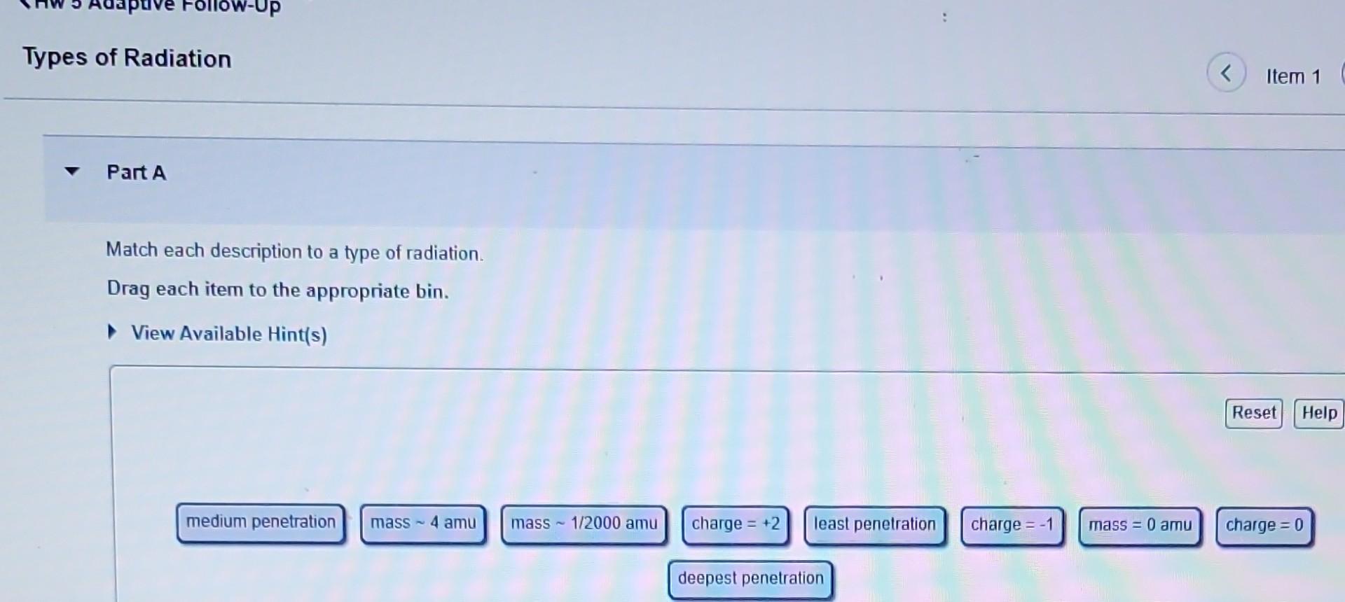 Solved Match each description to a type of radiation. Drag | Chegg.com