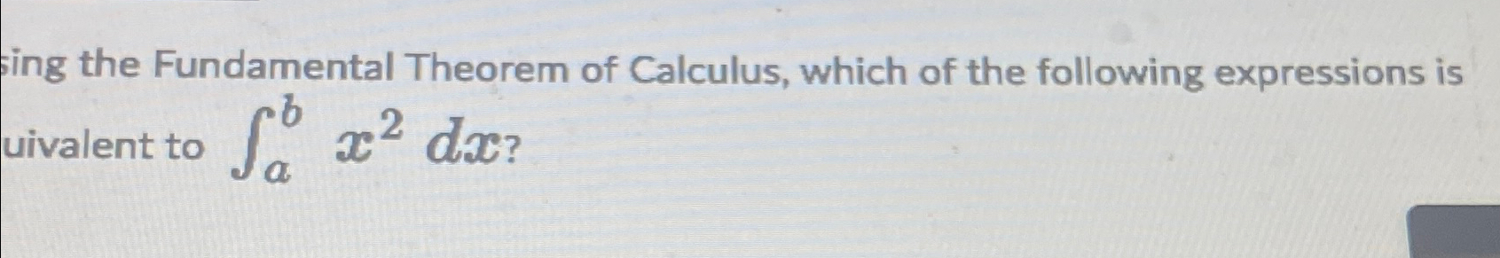 Solved jing the Fundamental Theorem of Calculus, which of | Chegg.com