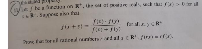 Solved 11. Let f be a function on R+, the set of positive | Chegg.com