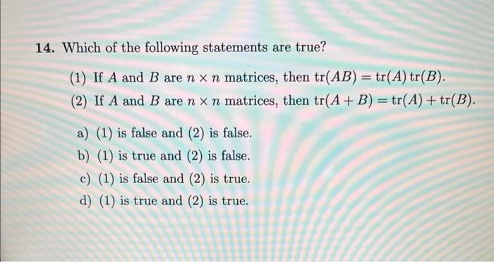 Solved 14. Which of the following statements are true? (1) | Chegg.com