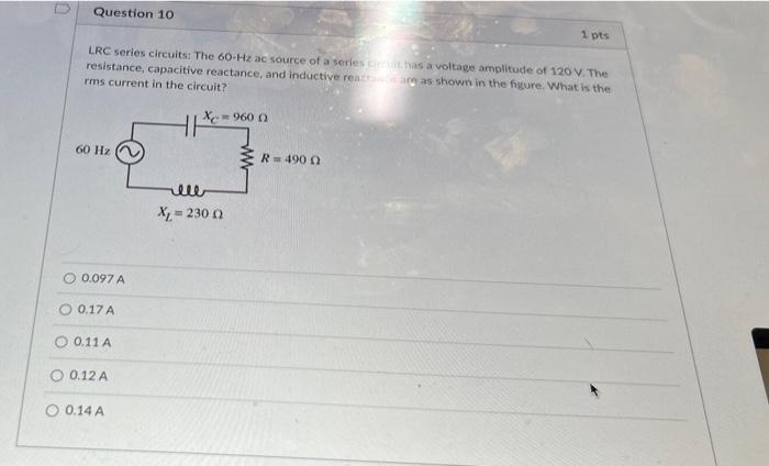 Solved LRC series circuits: The 60−Hz ac source of a series | Chegg.com