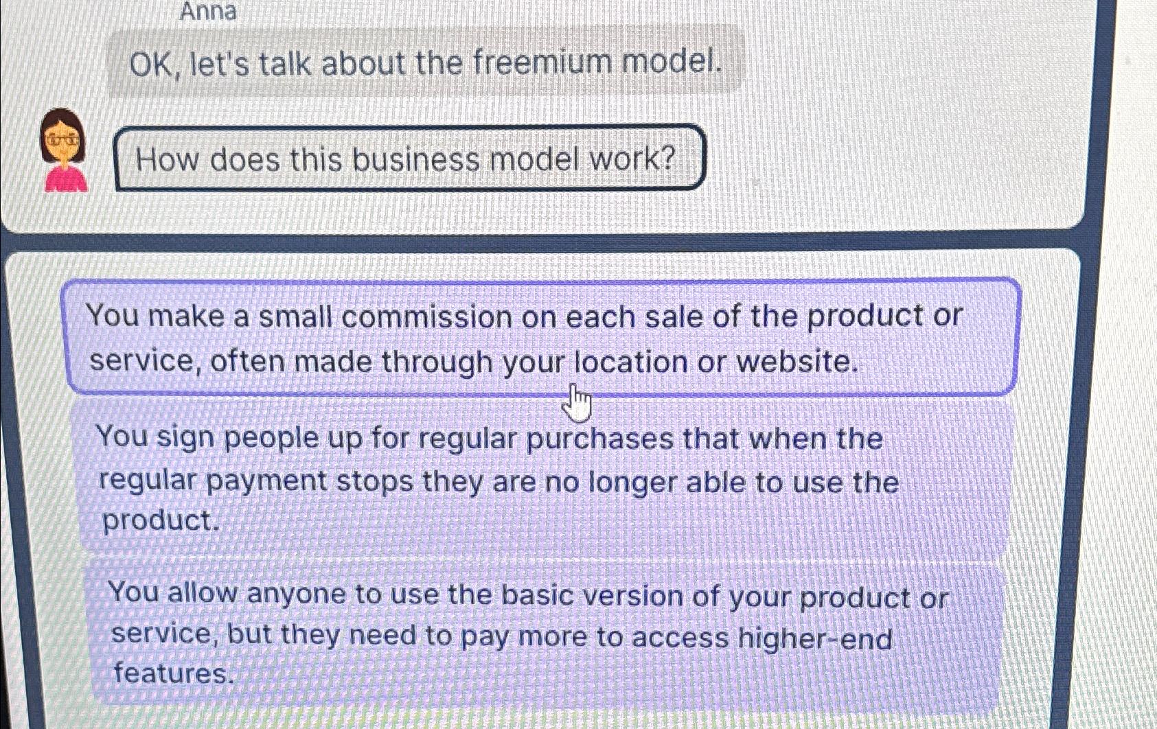 Solved AnnaOK, ﻿let's talk about the freemium model.How does | Chegg.com