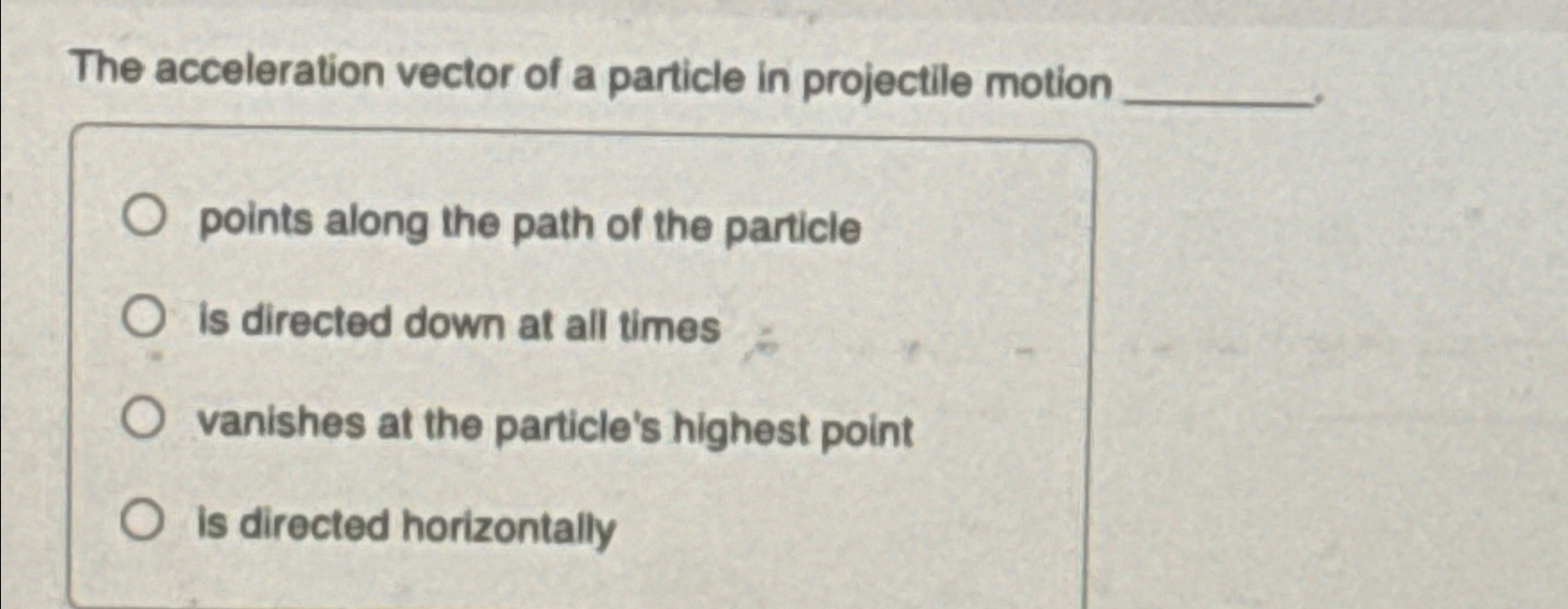 Solved The acceleration vector of a particle in projectile | Chegg.com