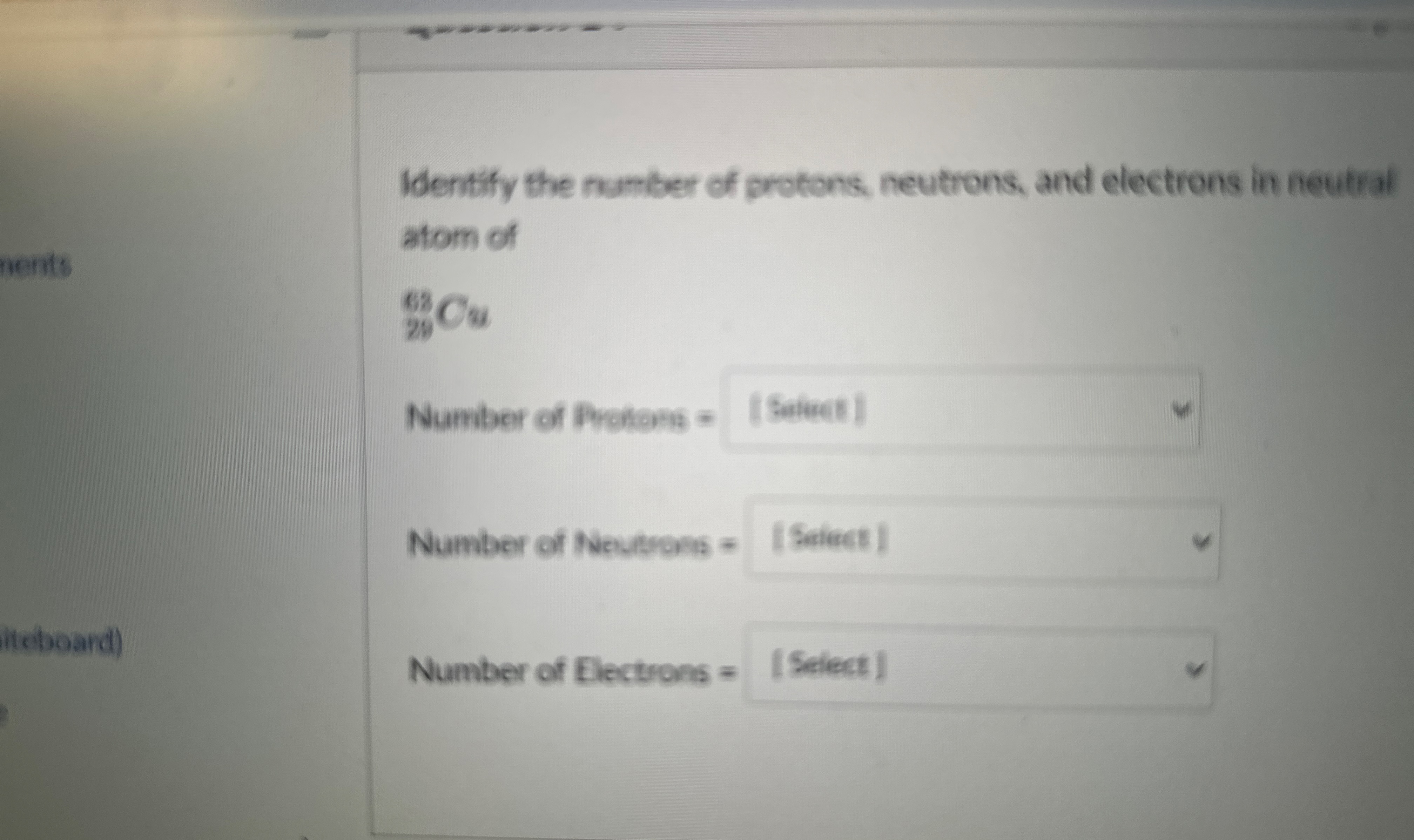 Solved Identify the number of protons, neutrons, and | Chegg.com