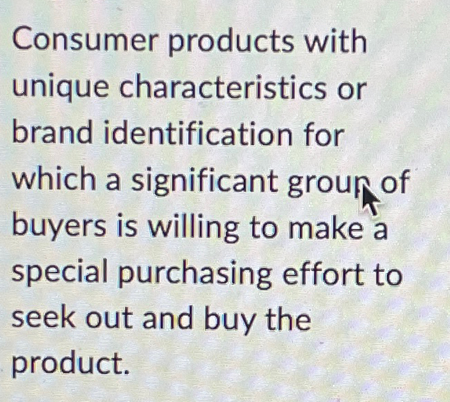 Solved Consumer products with unique characteristics or | Chegg.com