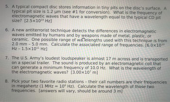 Solved 5. A typical compact disc stores information in tiny | Chegg.com