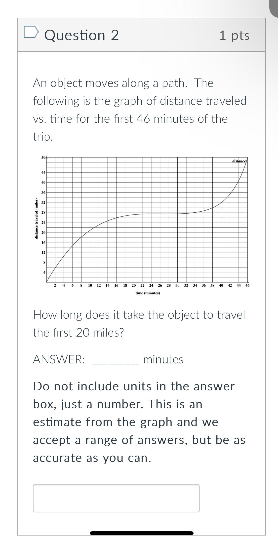 Solved Question 2\\n1 pts\\nAn object moves along a path. | Chegg.com