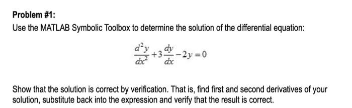 Solved Problem \#1: Use the MATLAB Symbolic Toolbox to | Chegg.com