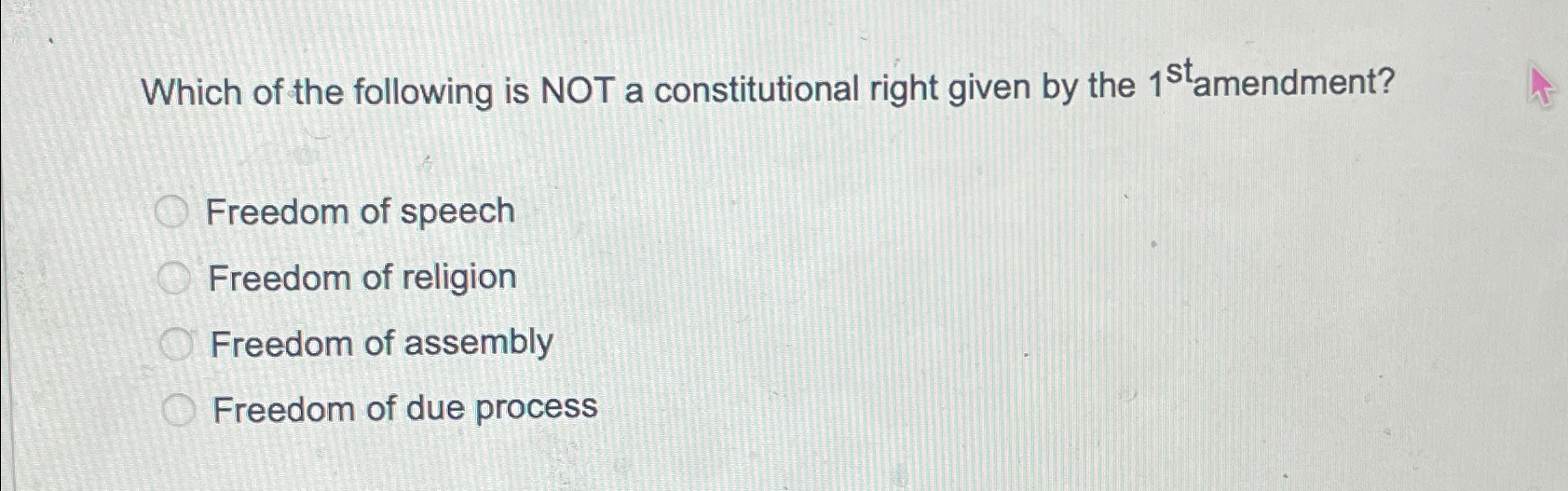 Solved Which of the following is NOT a constitutional right | Chegg.com