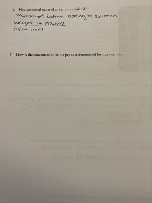 Solved 4. How are initial moles of a reactant calculated? | Chegg.com