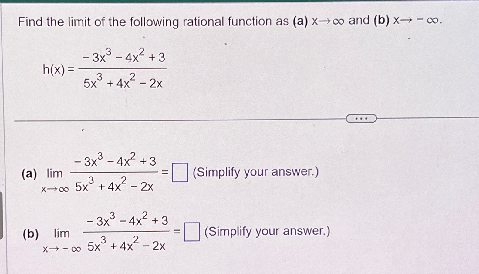 Solved Find the limit of the following rational function as | Chegg.com