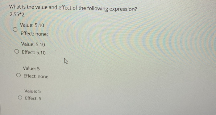 Solved What is the value and effect of the following | Chegg.com