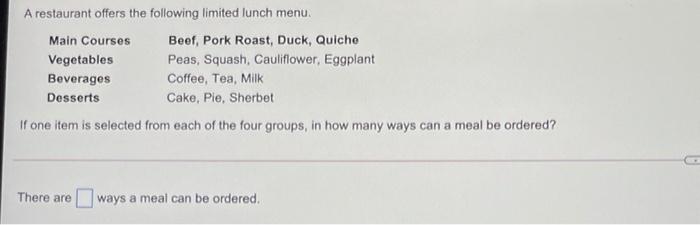 Solved A restaurant offers the following limited lunch menu. | Chegg.com