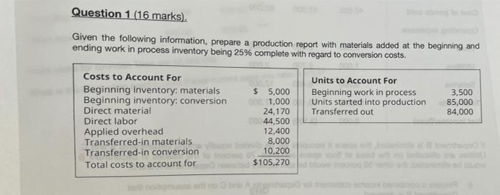 Solved Question 1 (16 marks). Given the following | Chegg.com