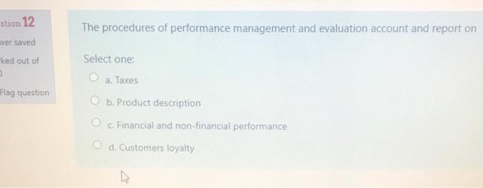 Solved stion 12 The procedures of performance management and | Chegg.com Solved stion 12 The procedures of performance management and | Chegg.com