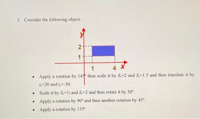 Solved 3. Consider the following object: - Apply a rotation | Chegg.com