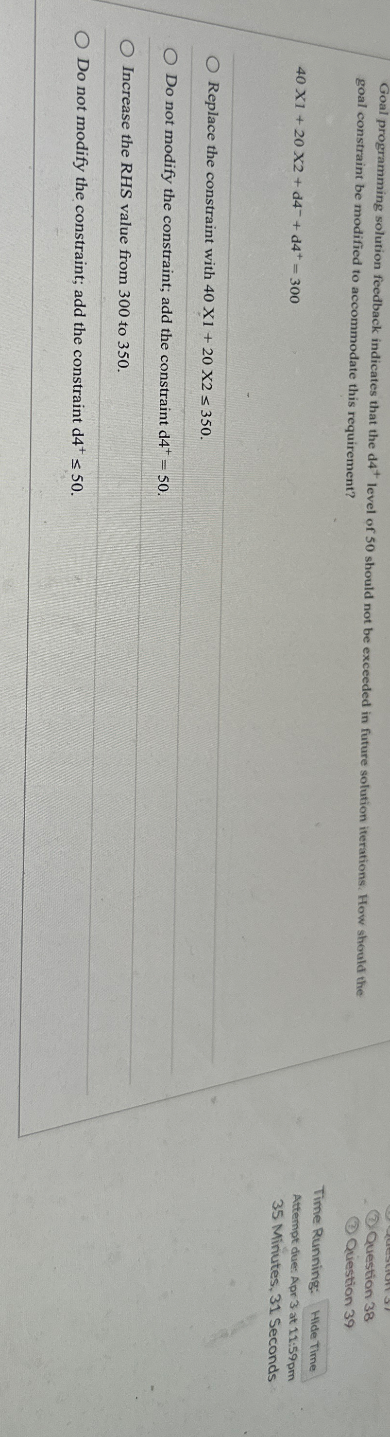 Solved Goal programming solution feedback indicates that the | Chegg.com