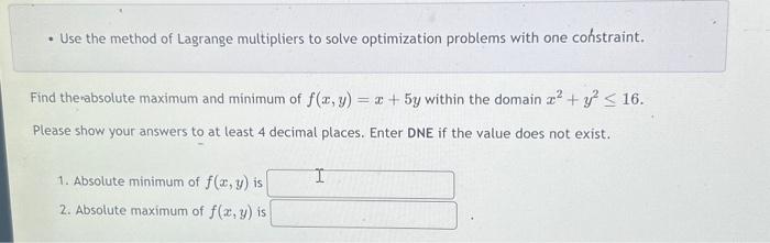 Solved - Use the method of Lagrange multipliers to solve | Chegg.com