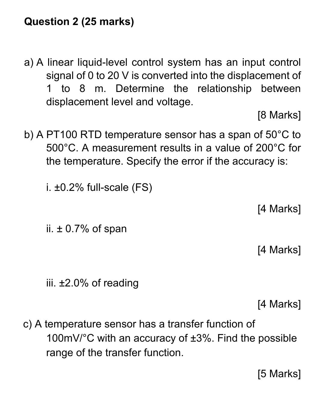 Solved Question 2 (25 marks) a) A linear liquid-level | Chegg.com
